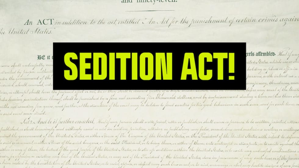 Sedition Act | Tenth Amendment Center
